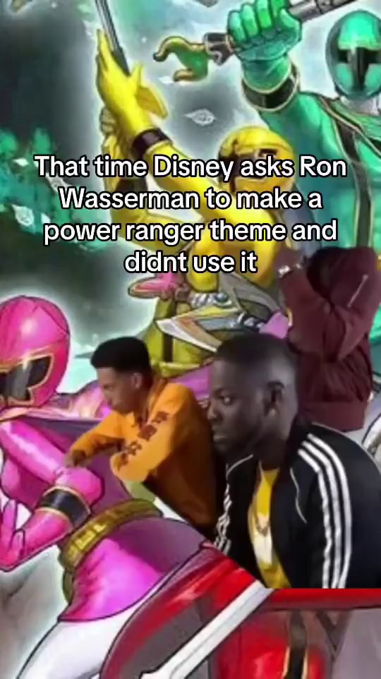 That time Disney asks Ron Wasserman to make a power ranger theme and ...
