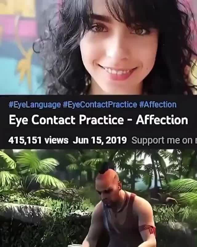 Eyelanguage Eyecontactpractice Affection Eye Contact Practice