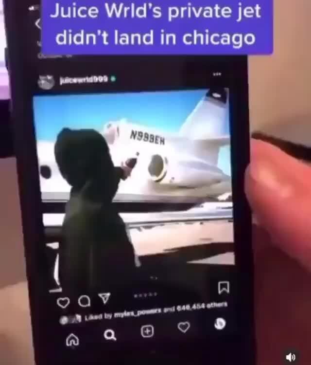 E Juice Wrld's private jet didn't land in chicago - iFunny