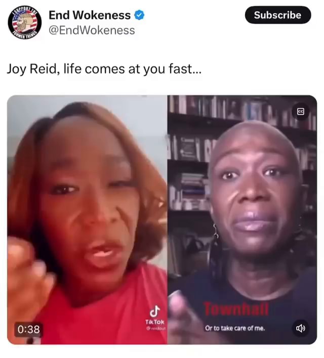 End Wokeness @ EndWokeness Joy Reid, life comes at you fast... Or to ...
