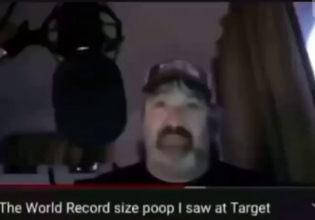 The World Record size poop I saw at Target - iFunny
