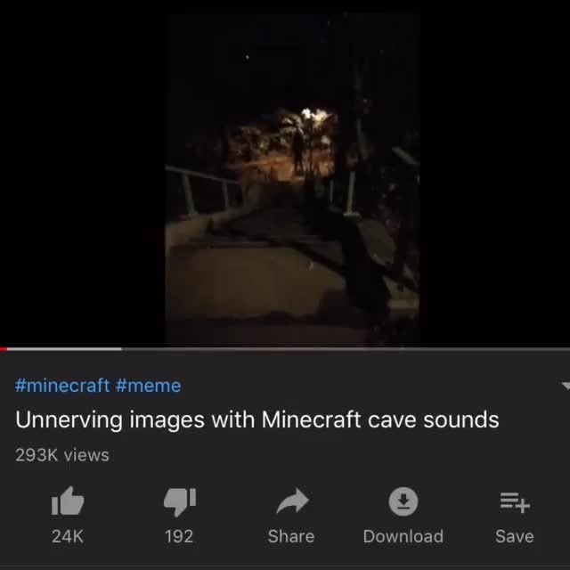 Unnerving images with Minecraft cave sounds - iFunny