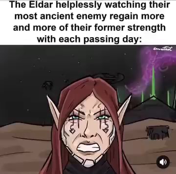 The lear helplessly watching their most ancient enemy regain more and ...