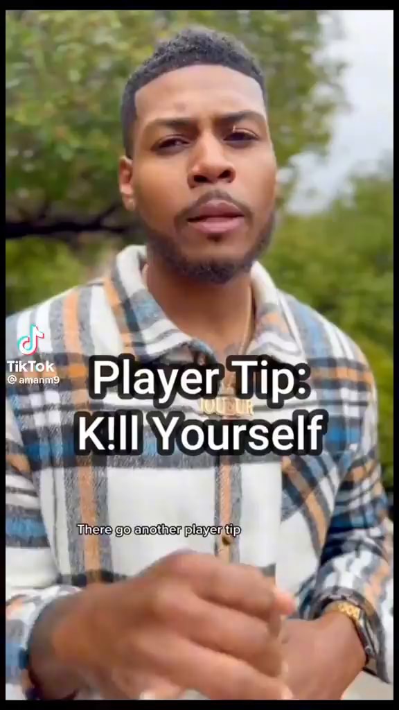 TikTok Player Tip: K'll Yourself - iFunny