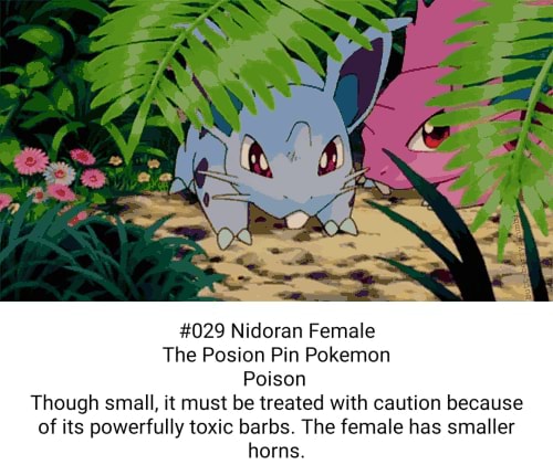 #029 Nidoran Female The Posion Pin Pokemon Poison Though small, it must ...