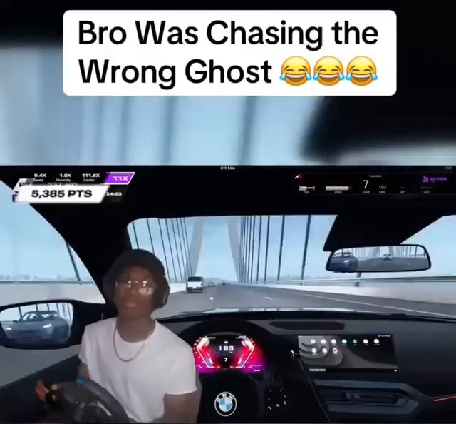 Bro Was Chasing the Wrong Ghost - iFunny