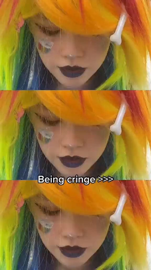 Being cringe - iFunny