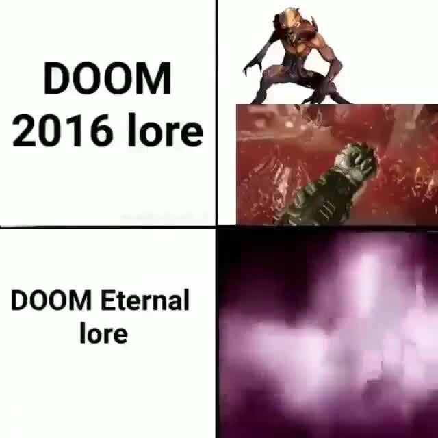 DOOM 2016 lore DOOM Eternal lore - iFunny