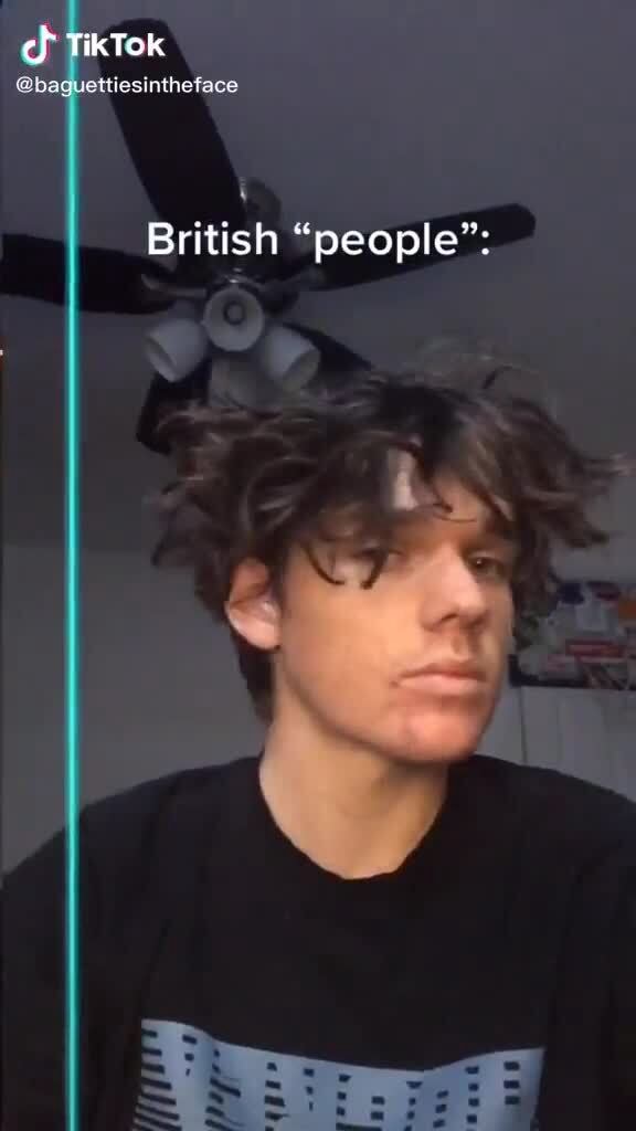 @ba Tik Tok doetiesinthetase British "people": - iFunny
