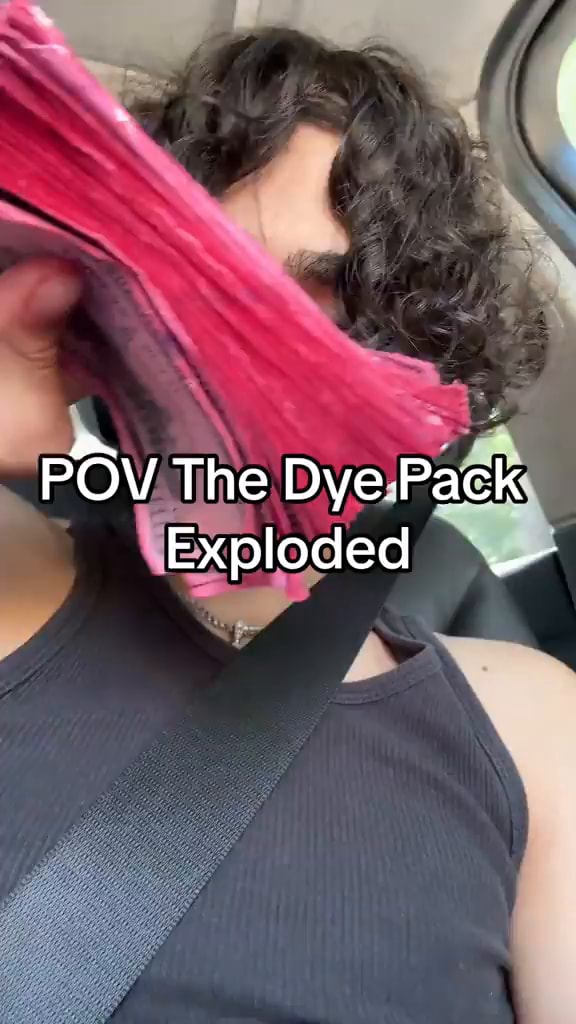 POW] The Dye Pack Exploded - iFunny