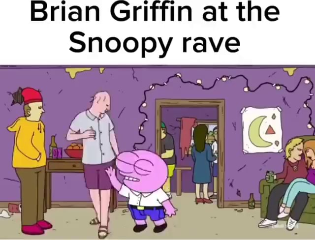 Brian Griffin at the Snoopy rave - iFunny
