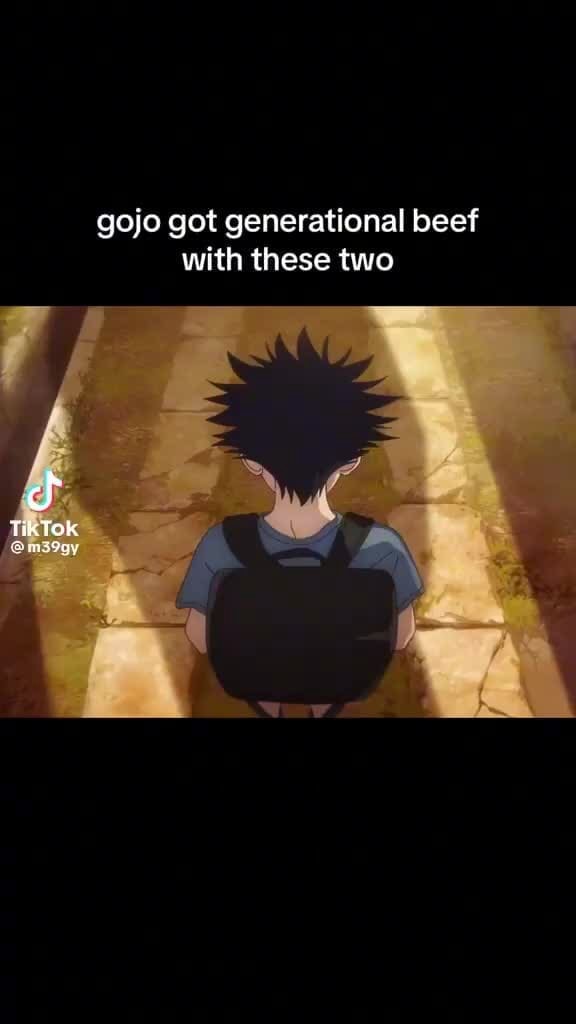 Gojo got generational beef with these two TikTok - iFunny