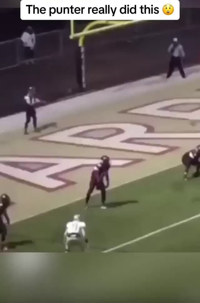 The punter really did this rr - iFunny