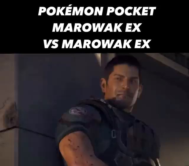 POKEMON POCKET MAROWAK EX VS MAROWAK EX - iFunny