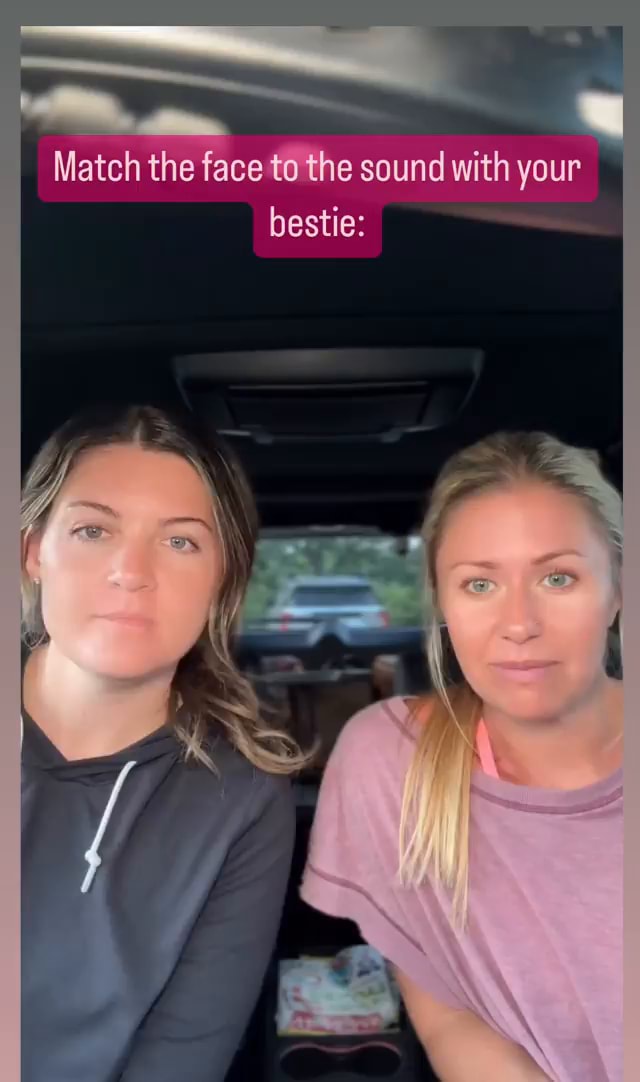 Match the face to the sound with your bestie: - iFunny