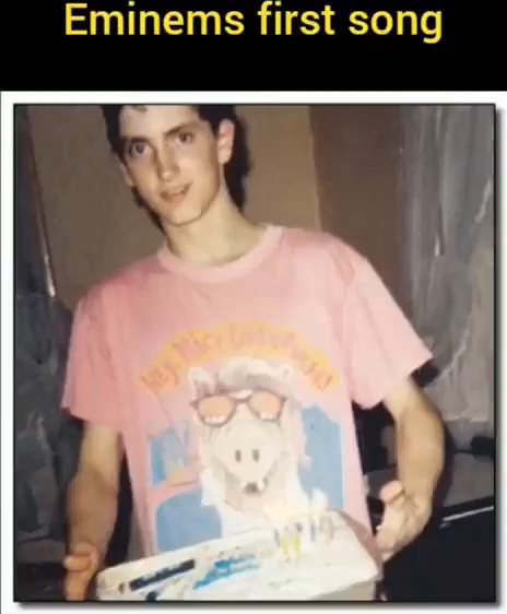 Eminems first song - iFunny