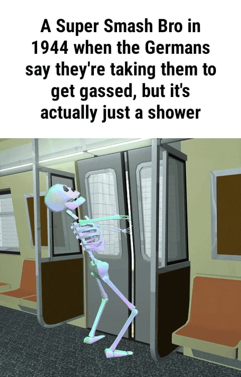 Damn Germans and their daily hygiene - A Super Smash Bro in 1944 when ...