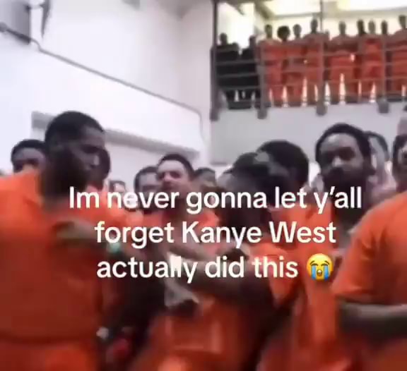 Lm never gonna tet y'all forget Kanye West actuaiy dia this - iFunny