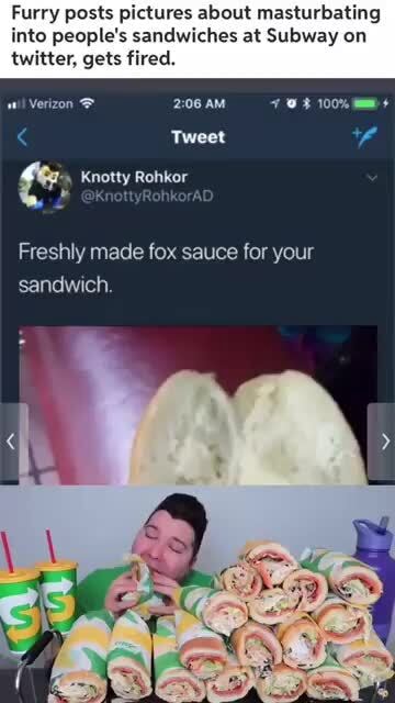Furry posts pictures about masturbating into people's sandwiches at ...