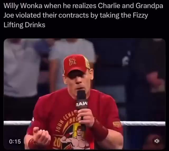 Willy Wonka when he realizes Charlie and Grandpa Joe violated their ...