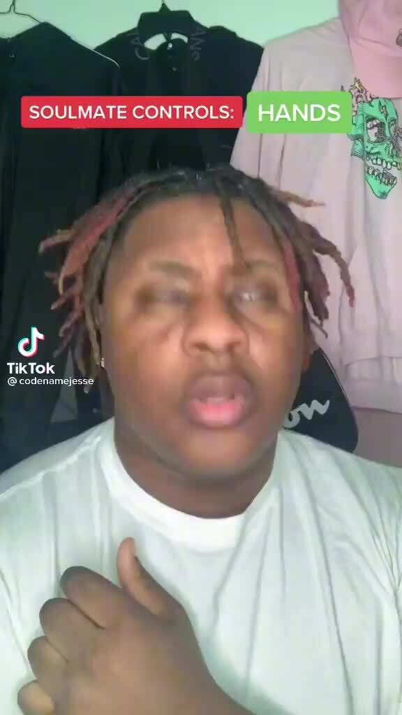 SOULMATE CONTROLS: HANDS TikTok - iFunny