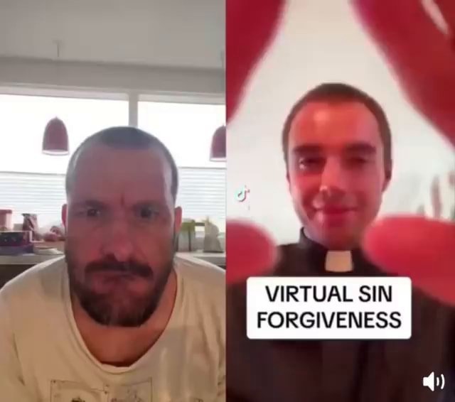 VIRTUAL SIN FORGIVENESS - iFunny