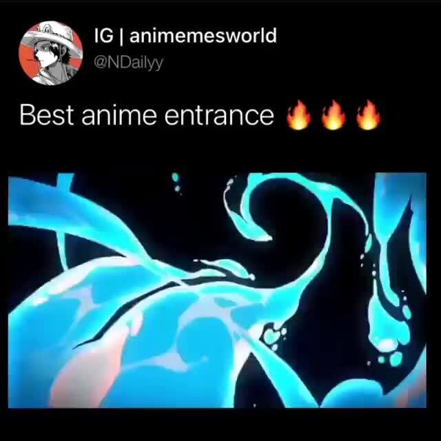 Best anime entrance - iFunny