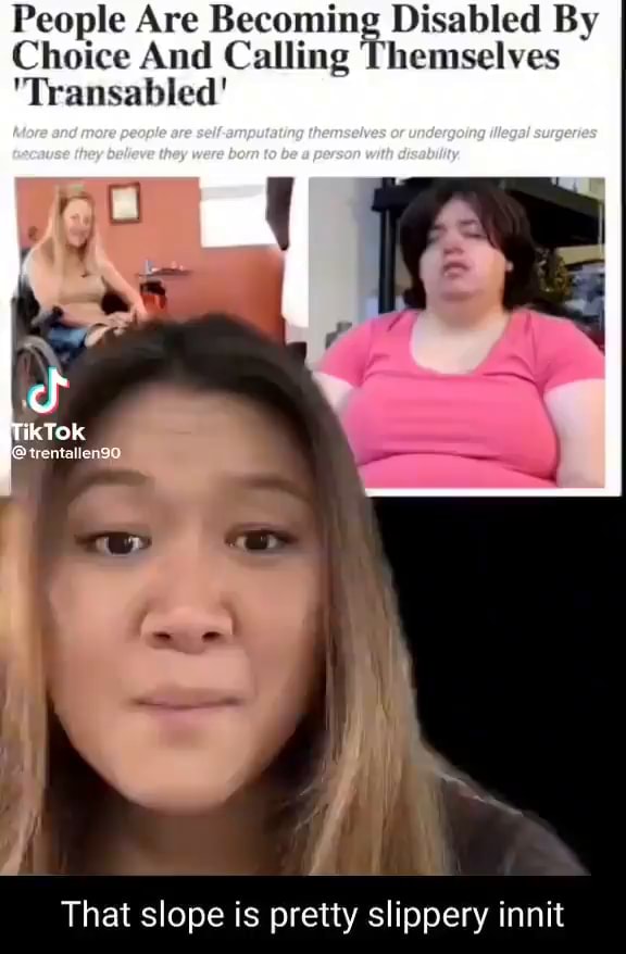 People Are Becoming Disabled By Choice And Calling Themselves ...