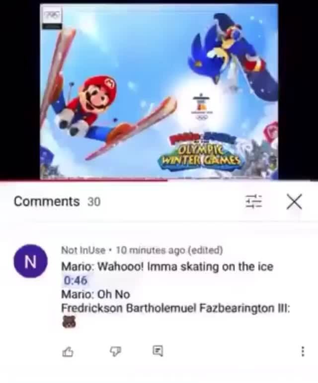 Comments 30 x= Not inUse " minutes ago (edited Mario; Wahooo! Imma ...