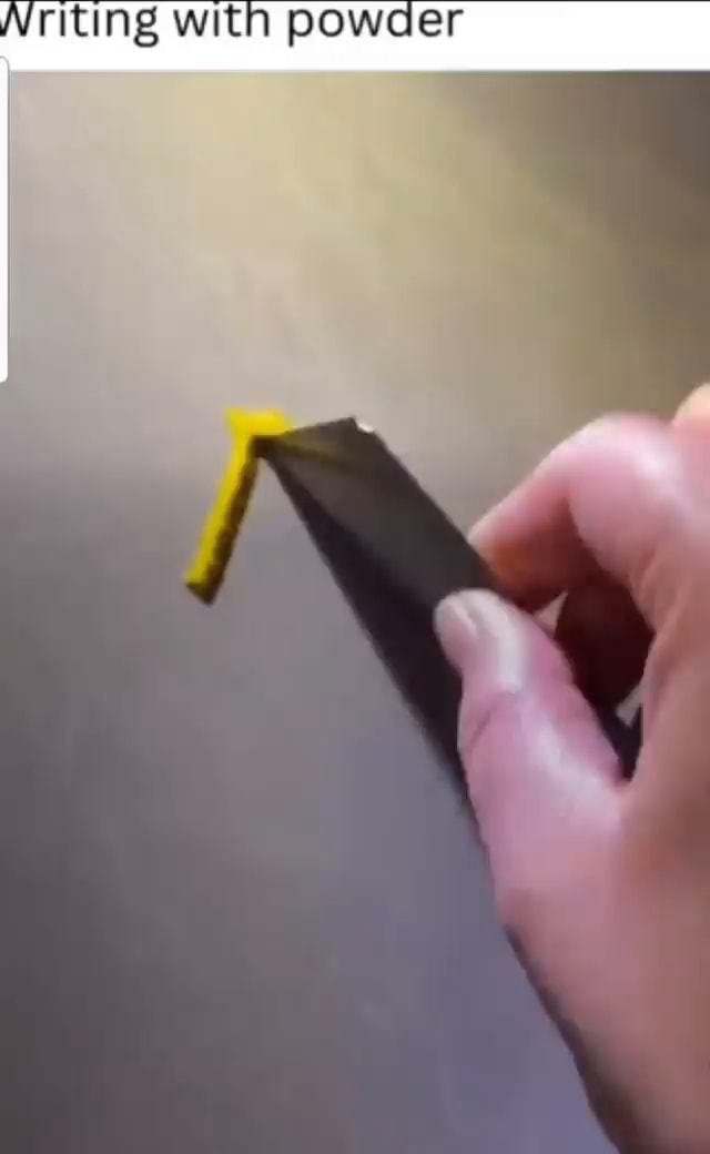 Writing with powder - iFunny