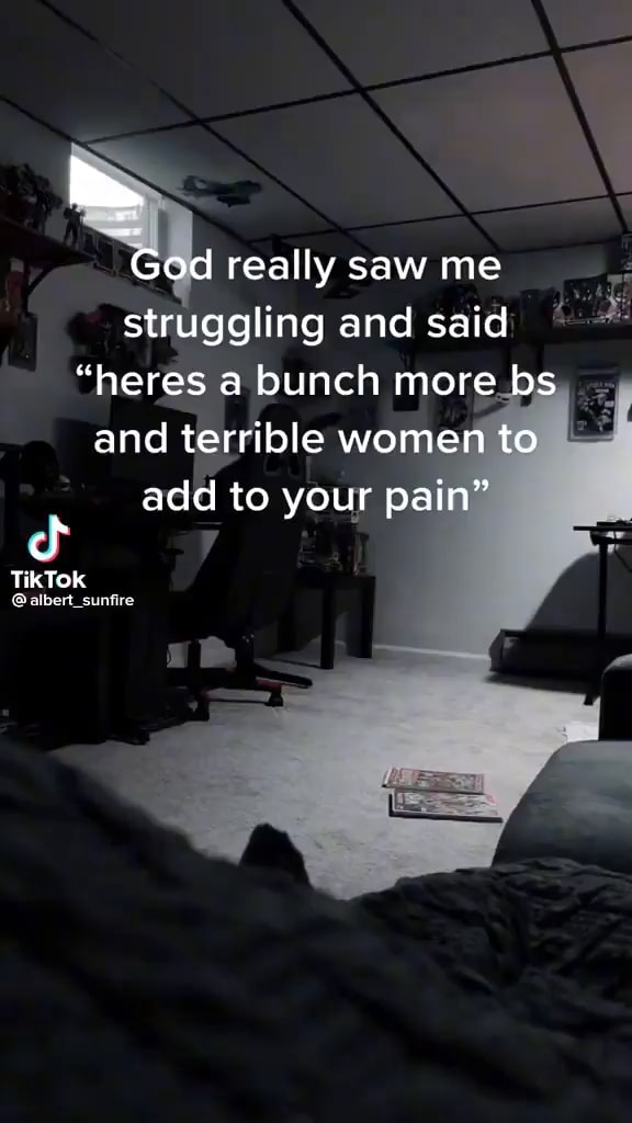 God really saw me struggling and said "heres a bunch more bs and ...