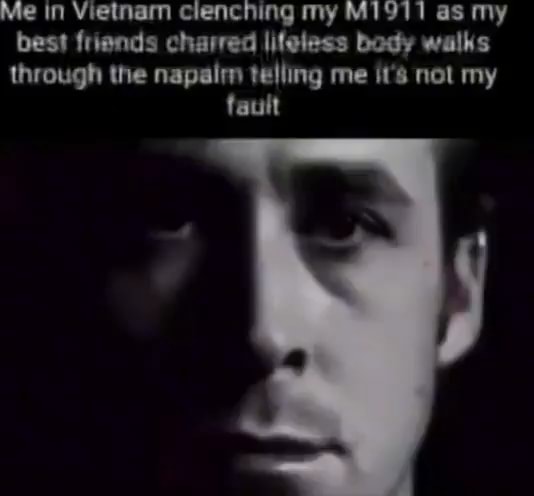 Me in Vietnam Clenching my M1911 as my best friends charred lifeless ...