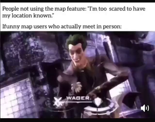 People not using the map feature: "I'm too scared to have my location ...