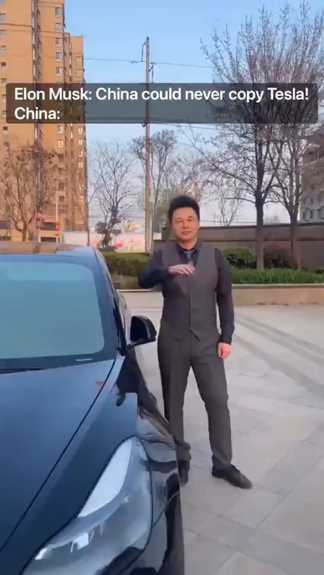 Elon Musk: China could never copy Tesla! China: - Keke