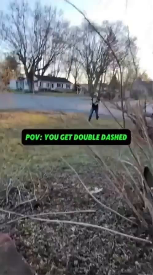 Re POV: YOU GET DOUBLE DASHED - iFunny