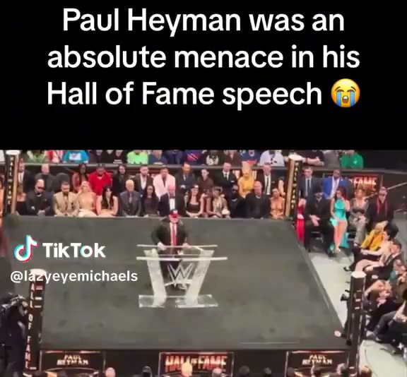 Paul Heyman was an absolute menace in his Hall of Fame speech ch TikTok ...