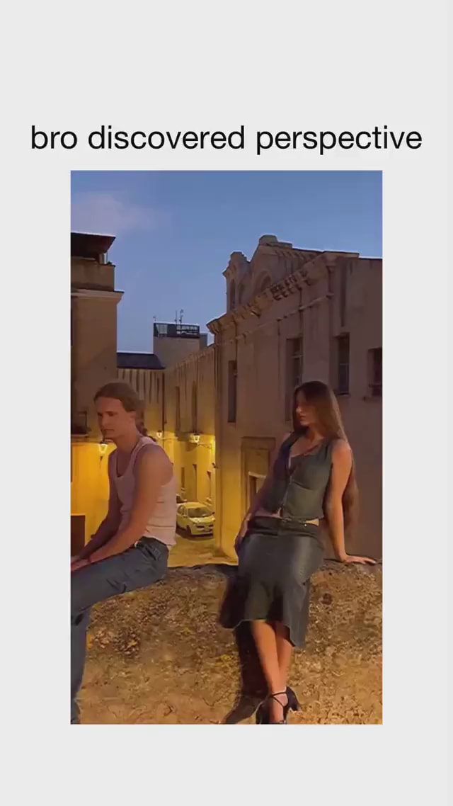 Bro discovered perspective - iFunny