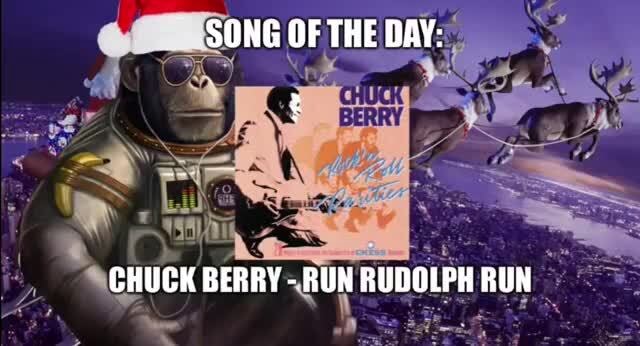 SONG OF THE DAY: BERRY CHUCK BERRY - RUN RUDOLPH RUN - iFunny