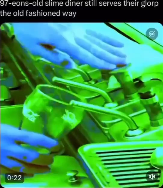 Siime diner still serves their glorp he old fashioned way - iFunny