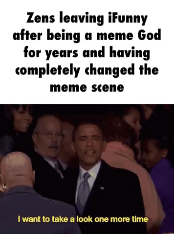Zens leaving iFunny after being meme God for years and having ...