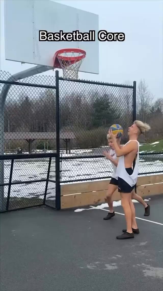 Basketball Core - iFunny