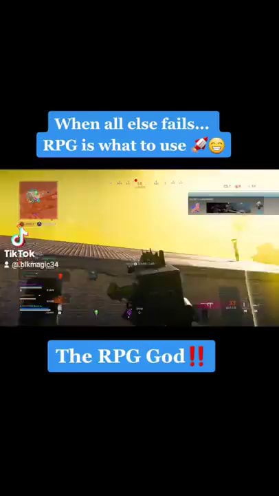 When all else fails... RPG is what to use The RPG God - iFunny