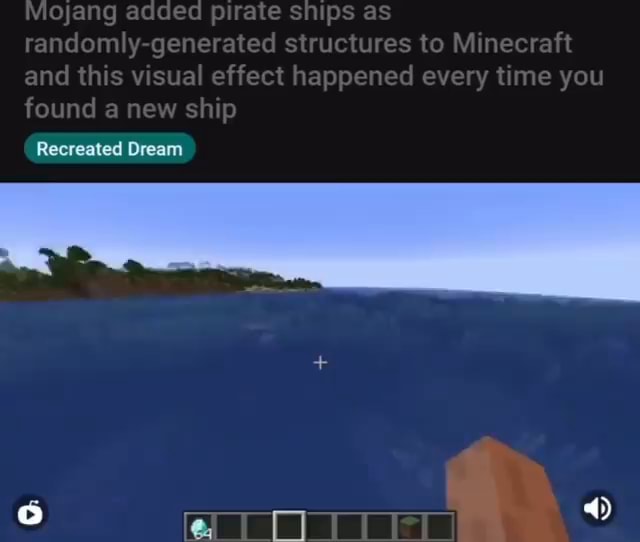Mojang added pirate ships as randomly generated structures to Minecraft and this visual effect ...