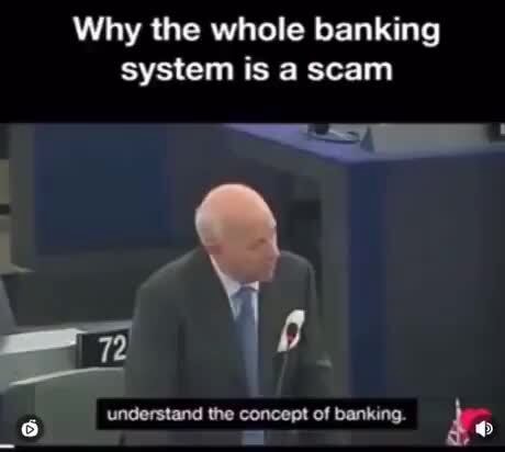 Why the whole banking system is a scam understand the concept of ...