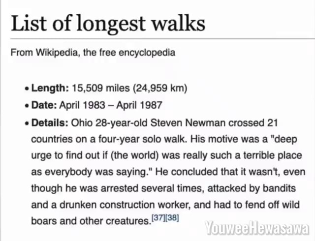 List of longest walks From Wikipedia, the free encyclopedia Length ...