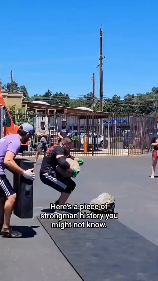 Here's a piece of strongman history you might not know. - iFunny