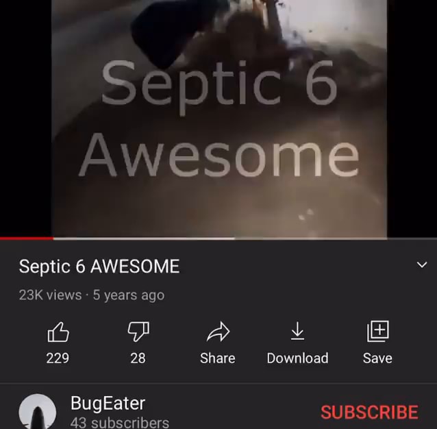 Septic 6 Awes Septic 6 AWESOME views 5 years ago 229 28 Share Download ...