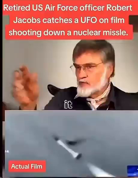 Retired US Air Force officer Robert Jacobs catches a UFO on film ...