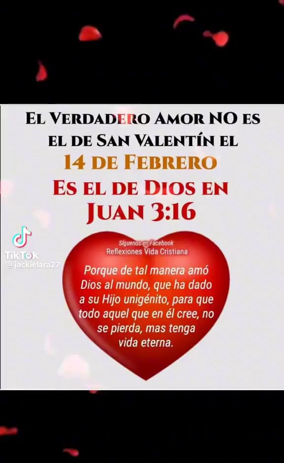 EL VERDADERO AMOR NO ES EL DE SAN VALENTIN EL 14 DE FEBRERO ES EL DE ...