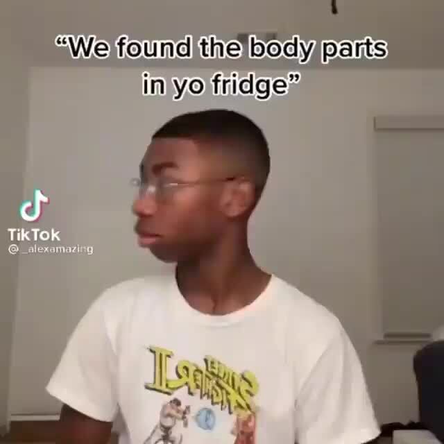 We The Body Parts In Tiktok Alexomazing Ifunny